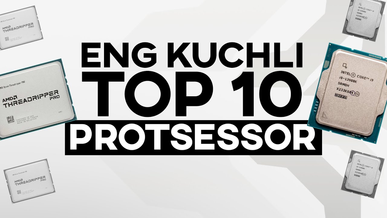 Dunyodagi eng kuchli TOP 10 protsessor shaxsiy kompyuterlar uchun - YouTube