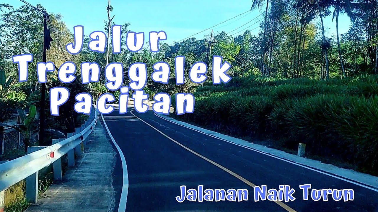 Part 1- VLOG PERJALANAN PANJANG MENUJU KOTA PACITAN DARI TRENGGALEK ...