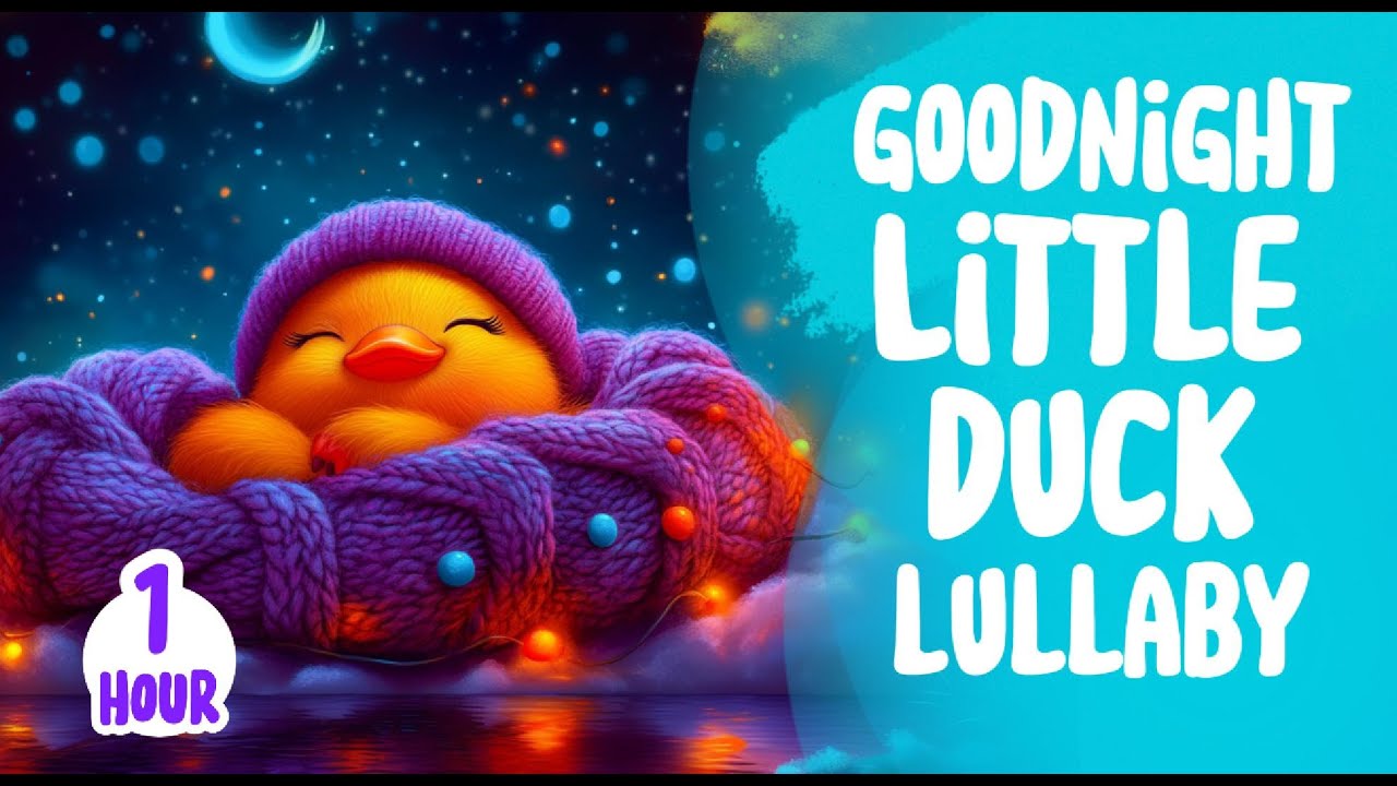 🌙 Sleepy River Lullaby: Goodnight Little Duck | Soothing Baby Sleep ...