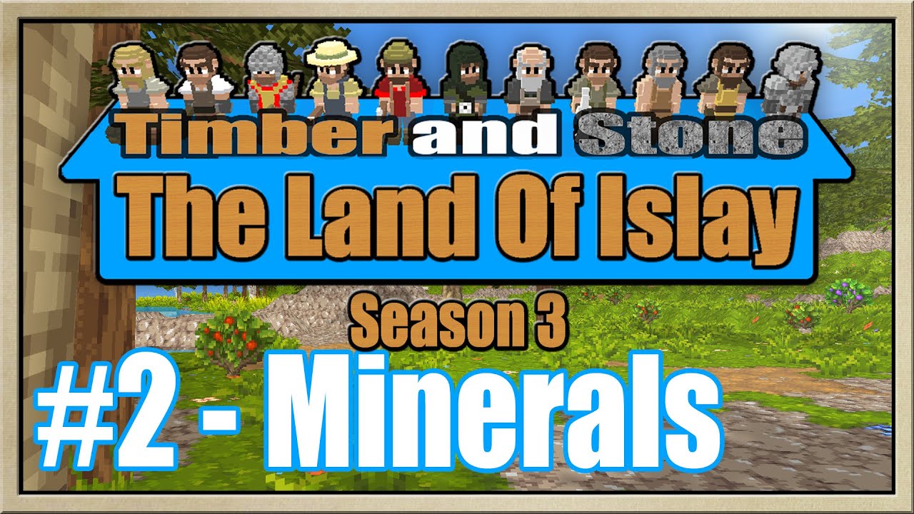Timber and Stone - [The Land Of Islay - Season 3] - [Part 2] - Minerals ...