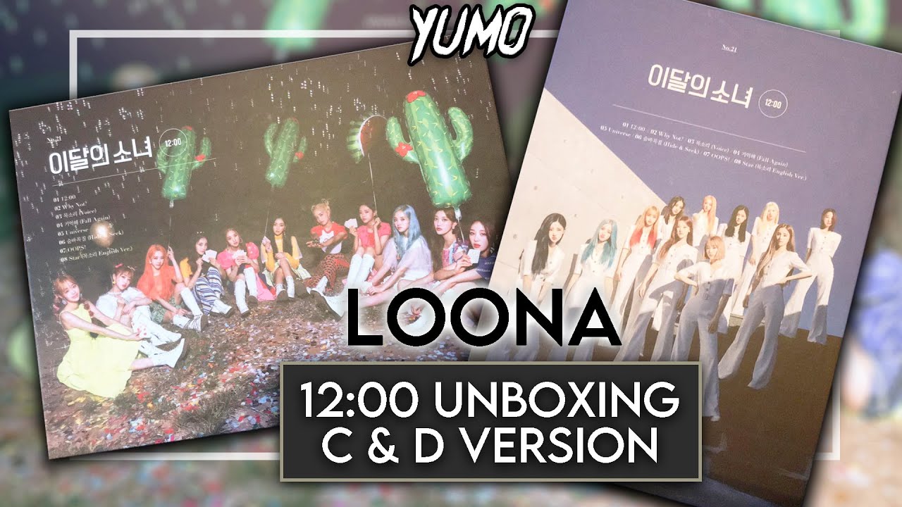 LOONA 12:00 ALBUM UNBOXING C&D VERSION - YouTube