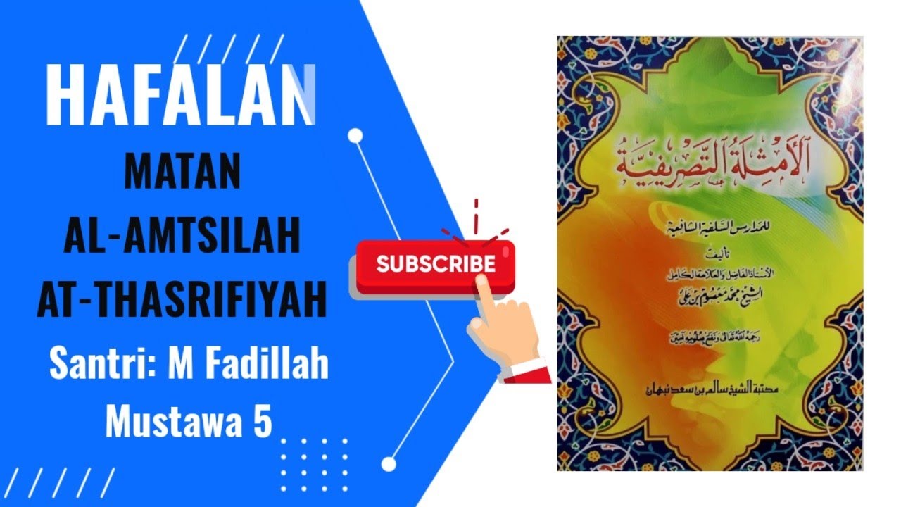 HAFALAN MATAN AL-AMTSILAH AT-THASRIFIYAH - YouTube