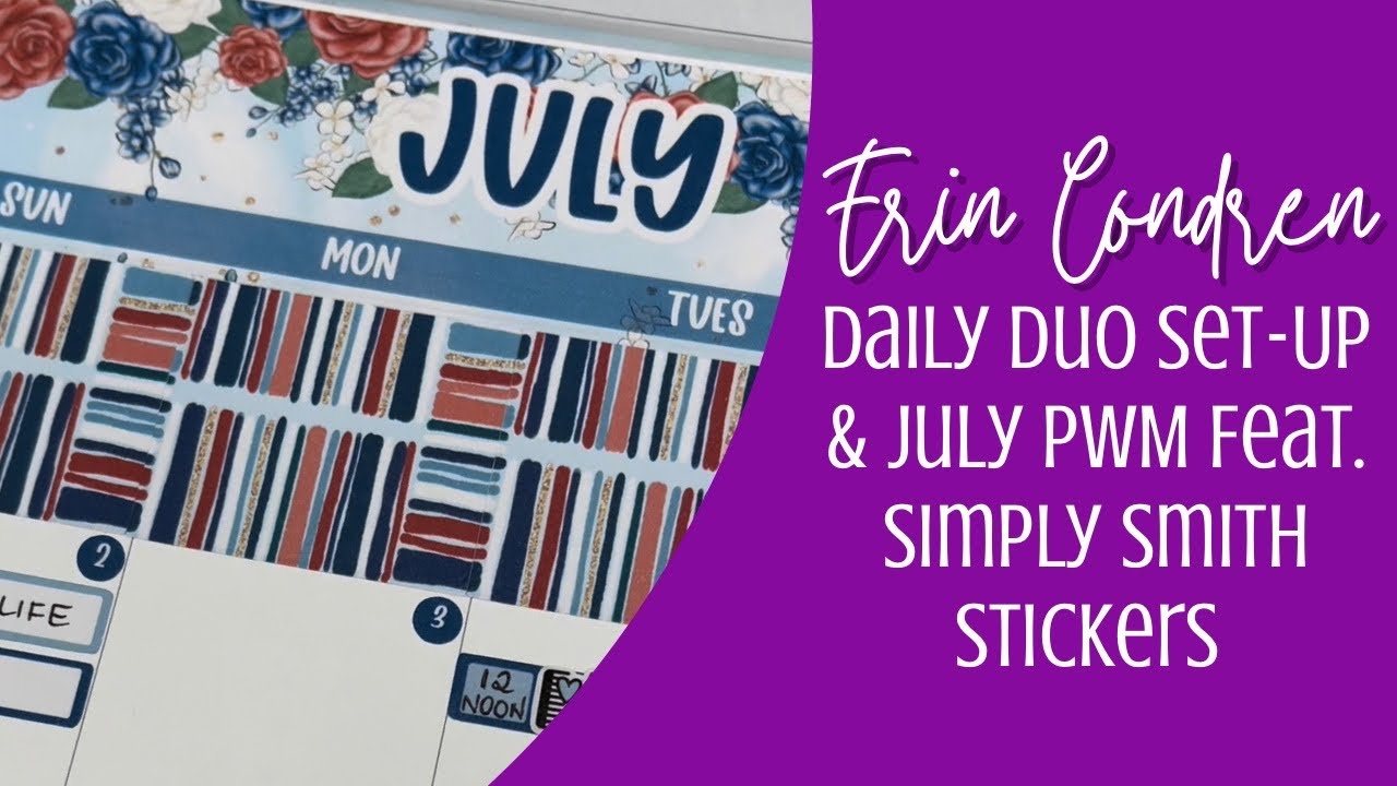 DAILY DUO LIFEPLANNER SETUP & JULY PWM | FEAT. SIMPLY SMITH STICKERS ...