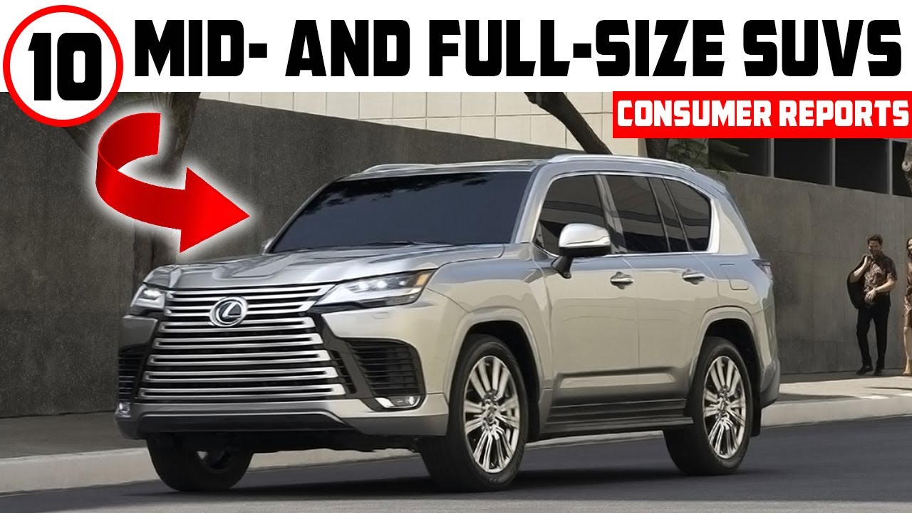 The Best Mid And Full Size SUVs for 2025 - YouTube
