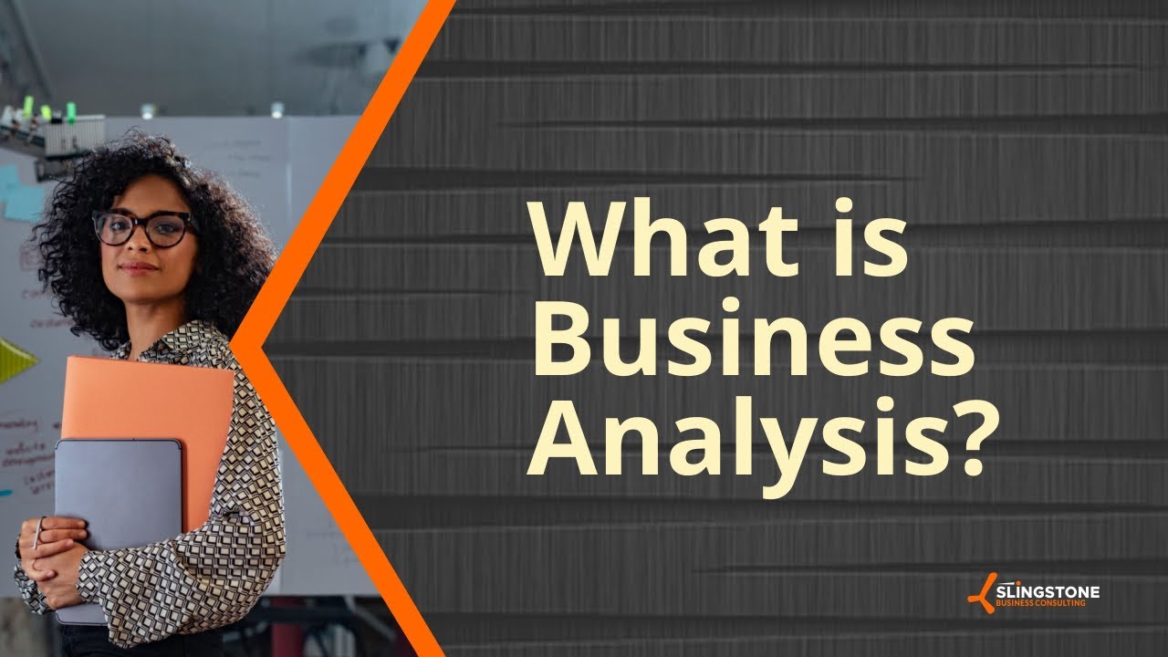 What is Business Analysis - YouTube