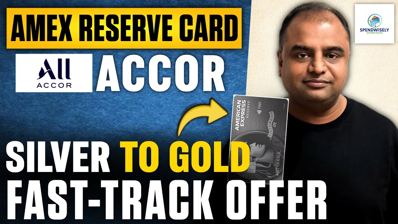 Accor Silver Status to Accor Gold Status Offer | Get using Amex Reserve ...