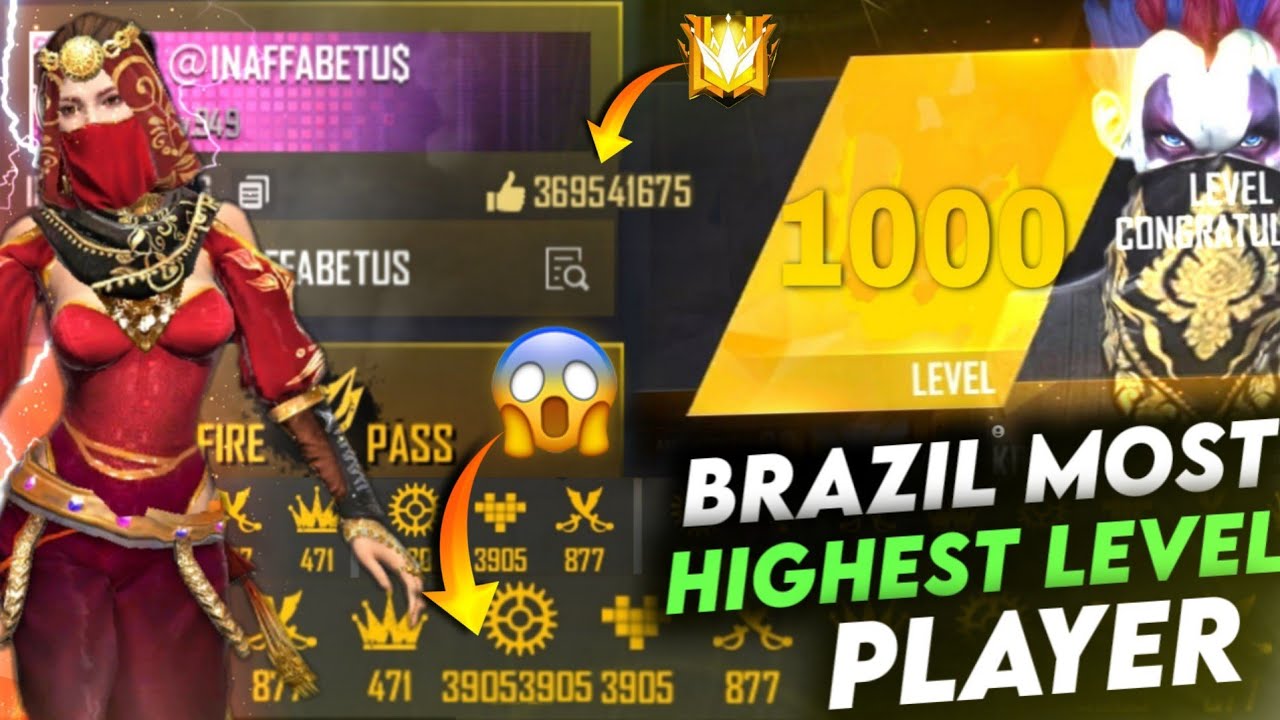 BRAZIL MOST HIGHEST LEVEL PLAYER IN FREE FIRE 🔥 - YouTube
