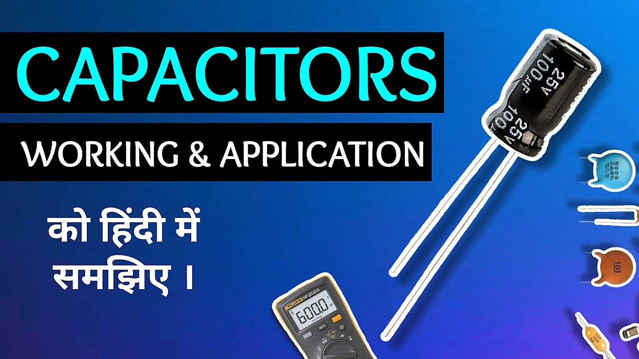 Capacitors Explained: Basics and How do they work? - YouTube