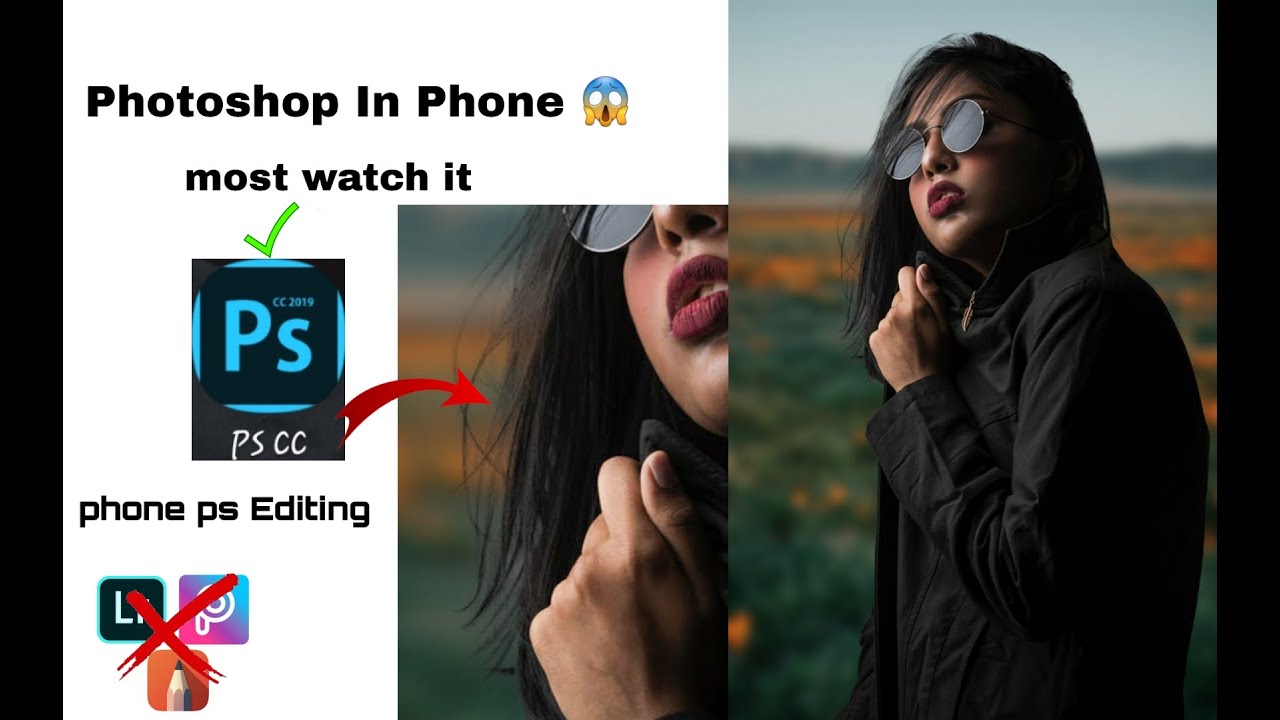 PHOTOSHOP EDITING IN PHONE - Most Watch It - PS Editing In Phone - New ...