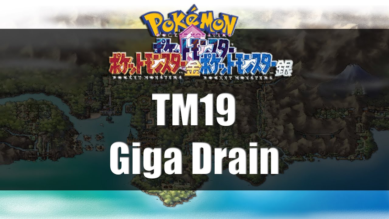 Pokemon Gold Silver & Crystal | Where to get TM19 Giga Drain - YouTube