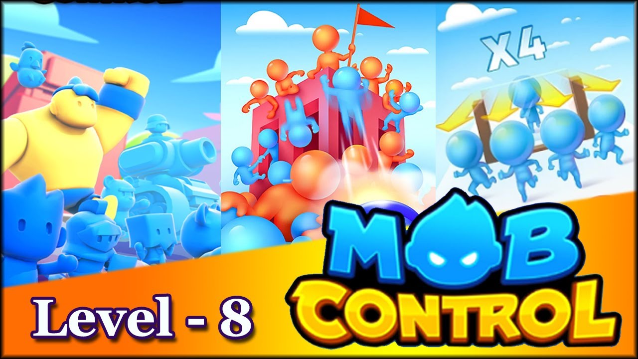 Mob Control Level 8 (All Levels) Android Game | Mob Control Gameplay ...