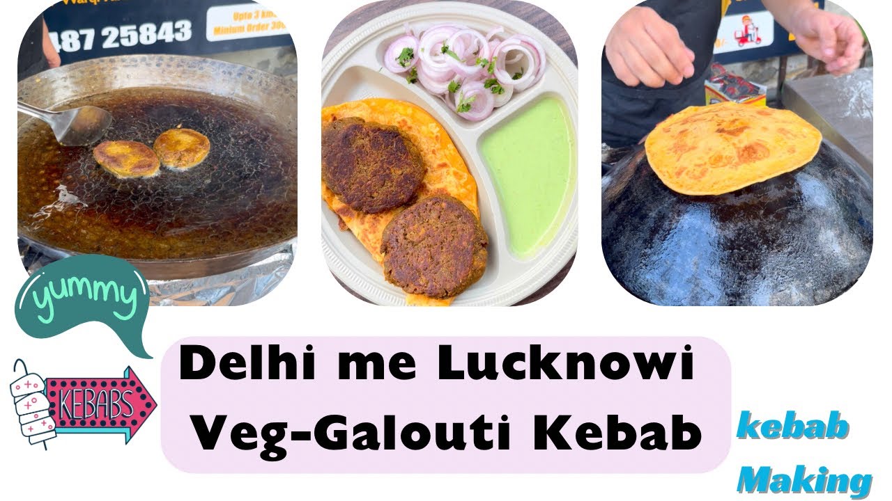Lucknowi Veg Galouti Kebab ab Delhi mein bhi || Kebab Recipe & Making ...
