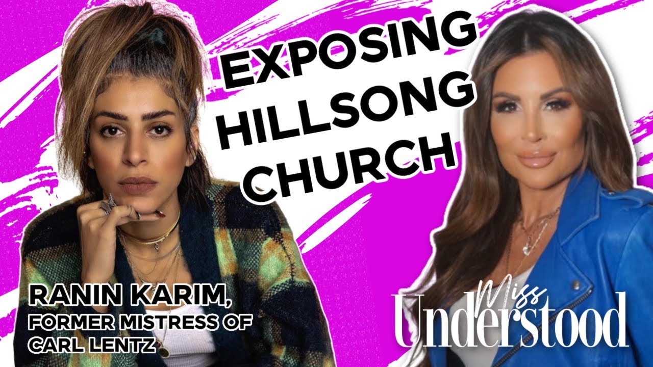 Ranin Karim: Carl Lentz's Ex-Mistress Who Exposed The Hillsong Church ...