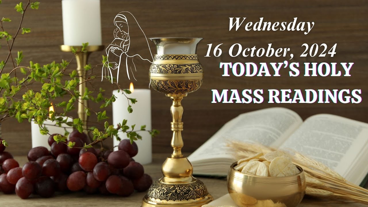 Today's Mass Readings - October 16, 2024 Wednesday | English Catholic ...