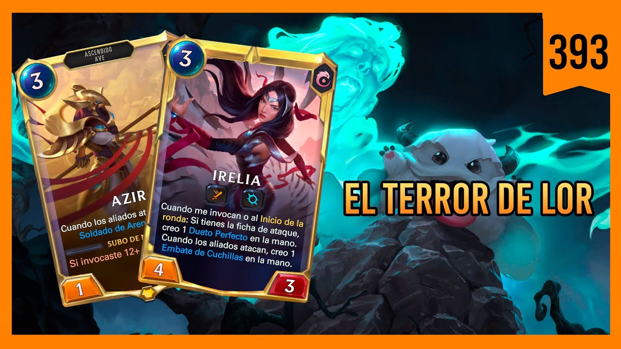 Azir Irelia EL TERROR DE LoR | Legends of Runeterra #393 - YouTube