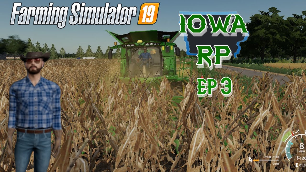 FARMING Simulator 19 Iowa Roleplay Episode 3 - YouTube