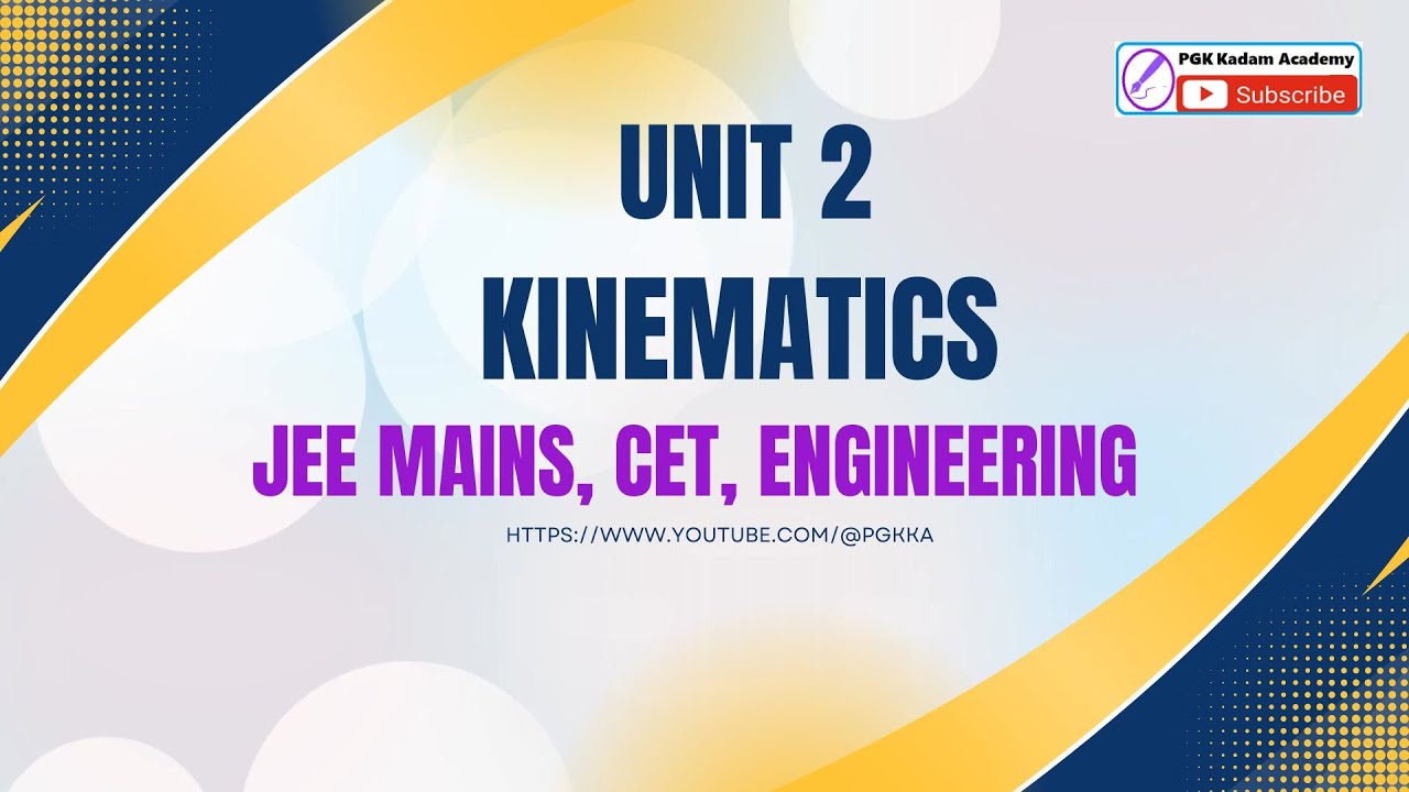 Kinematics Unit 2 for JEE Main Physics Summary / jee revision - YouTube