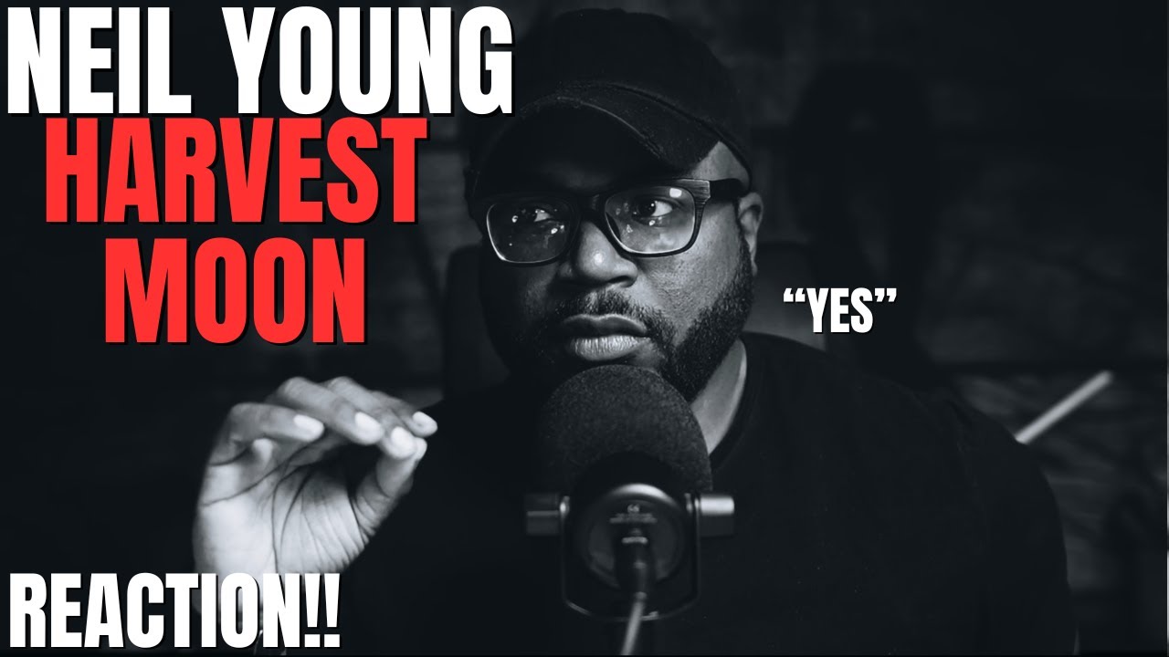 first time hearing Neil Young Harvest Moon | Reaction!! - YouTube