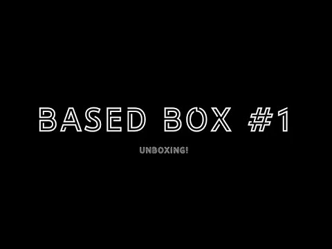 Unboxing BASED BOX #1! The very edition first most-based gift box in ...