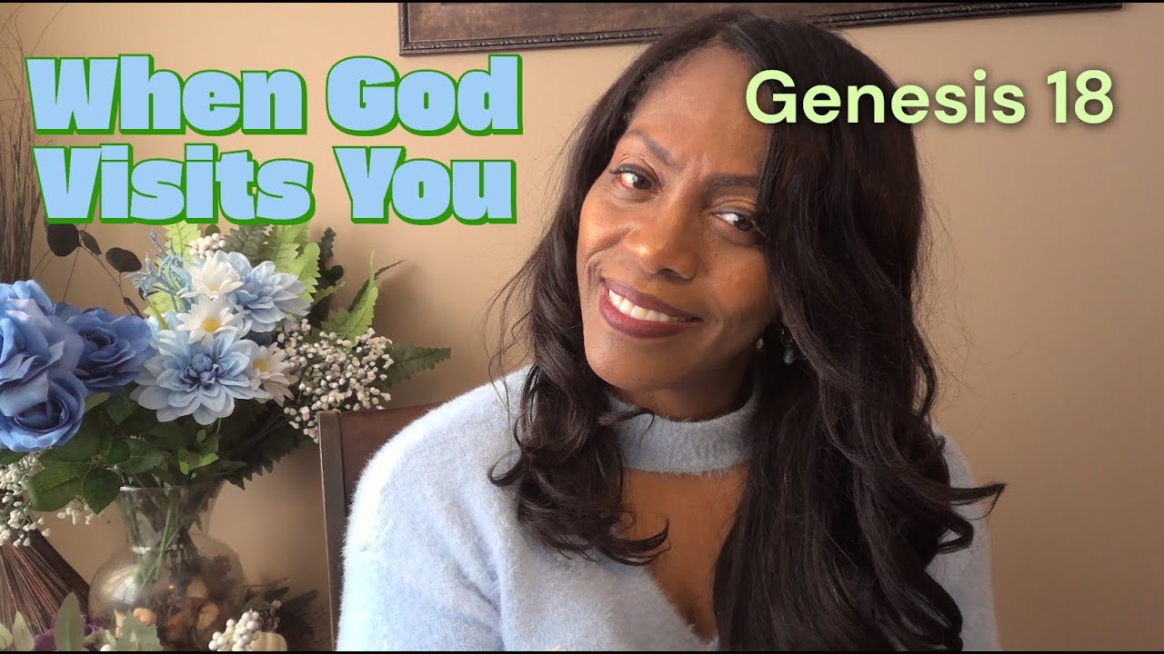When God Visits You - Bible Talk With Crystal - GENESIS 18 - YouTube