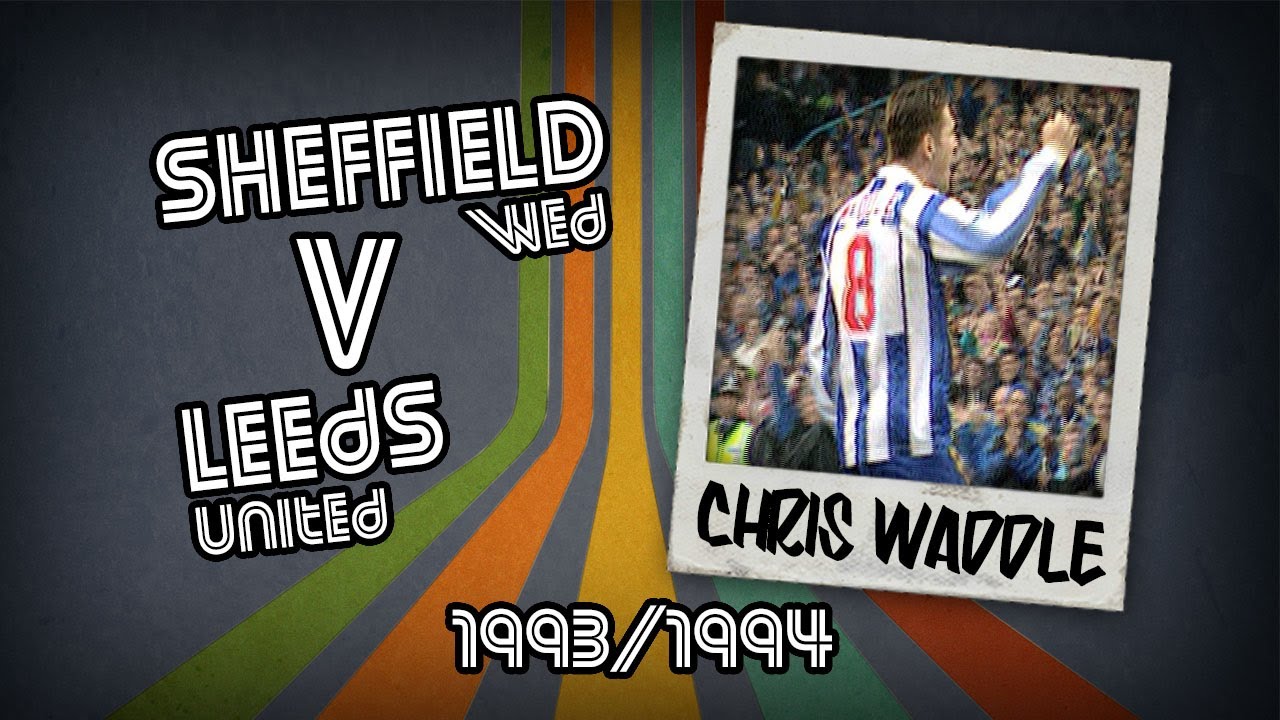CHRIS WADDLE - Sheff Wed v Leeds, 93/94 | Retro Goal - YouTube