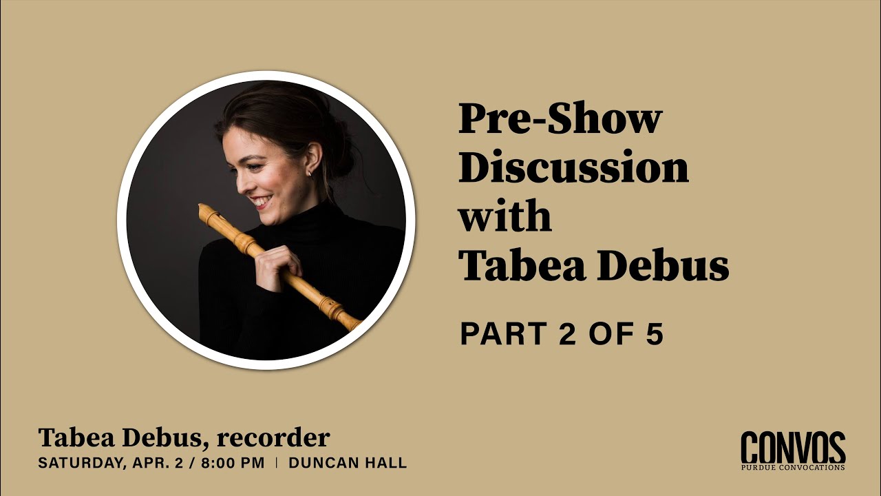 Tabea Debus, recorder | Pre-Show Discussion Part 2 - YouTube