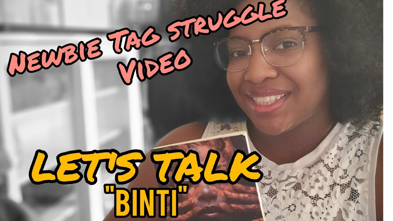 "BINTI" Summary A Newbie Tag Struggle Video - YouTube
