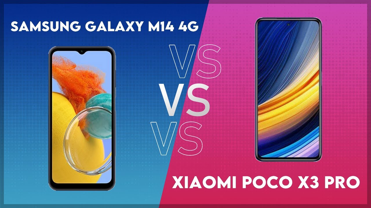 Samsung Galaxy M14 4G vs Xiaomi Poco X3 Pro Technical Comparison - YouTube