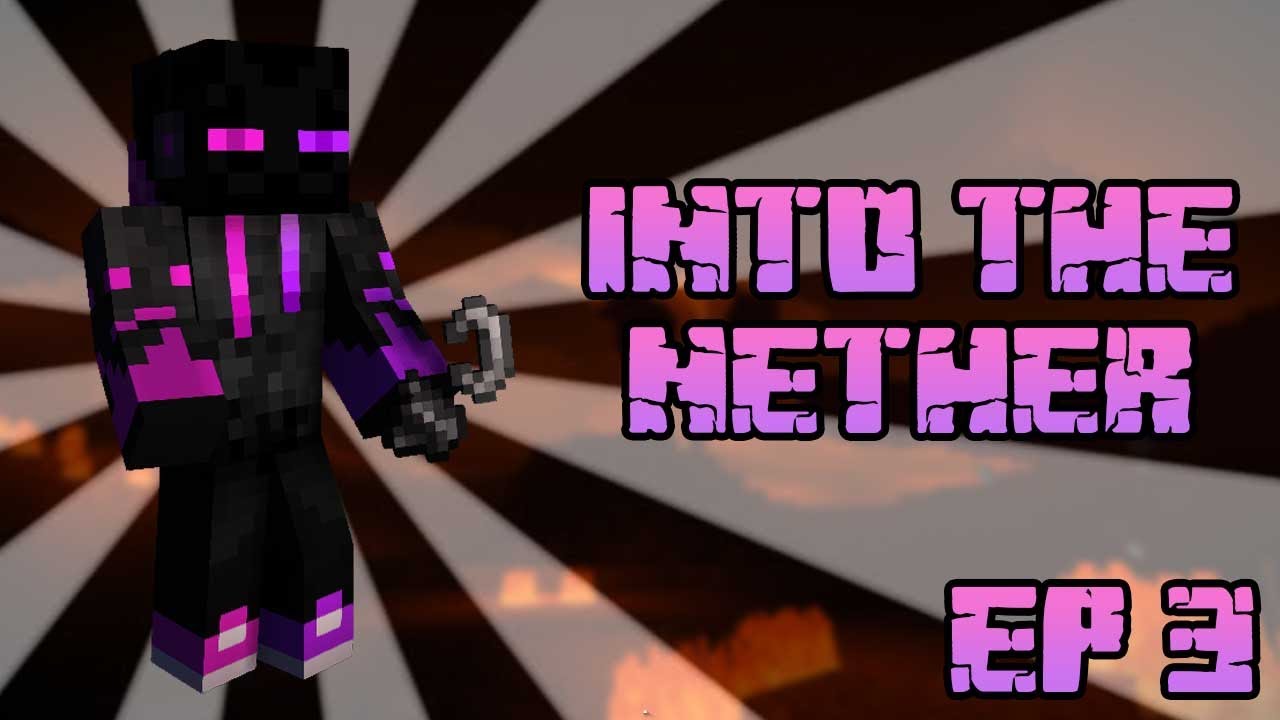 Into The Nether | Season 1 Ep 3 | Ender Instincts - YouTube