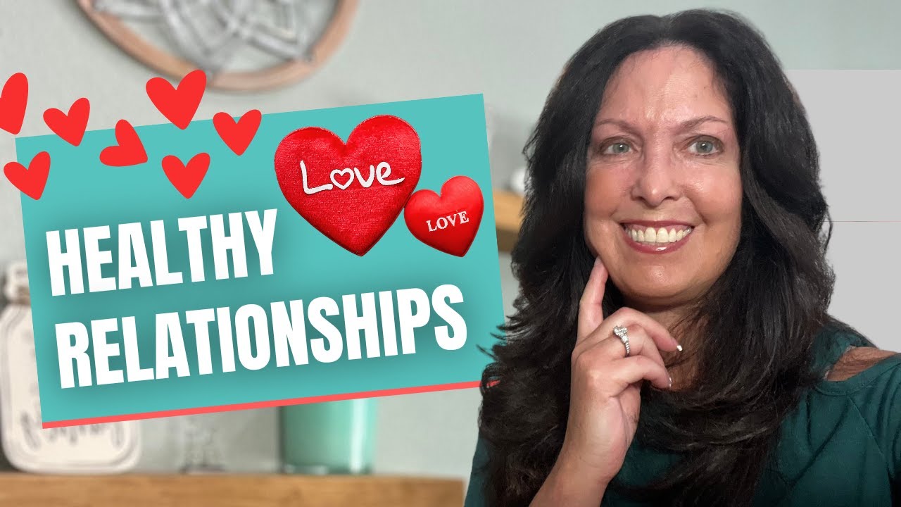 How to Have Healthy Relationships (7 Traits for Healing) - YouTube