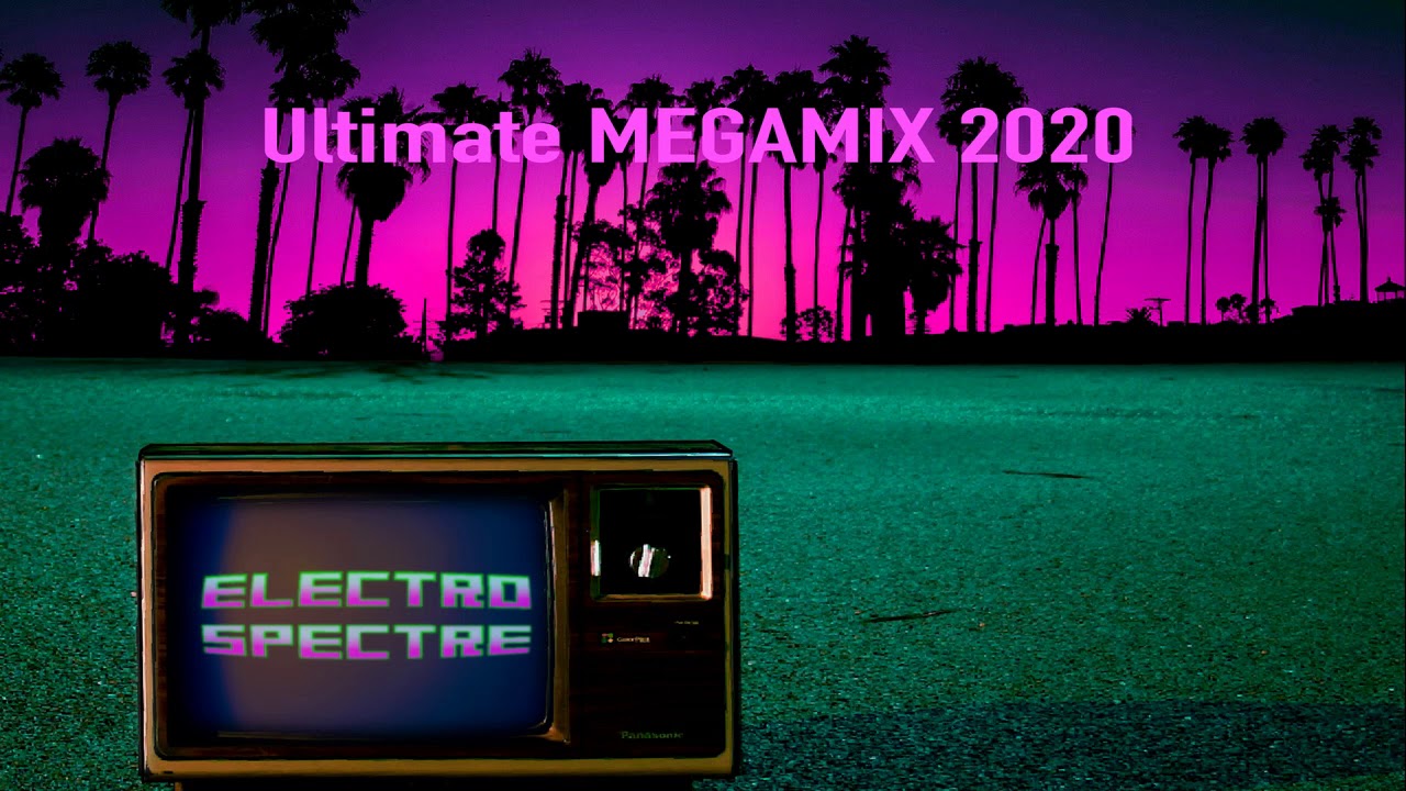 Electro Spectre - Megamix (2020) - YouTube
