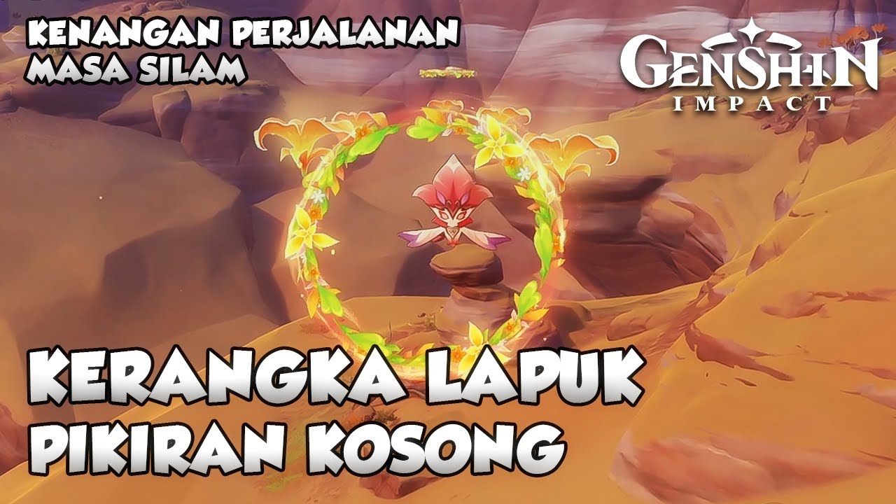 Kerangka Lapuk, Pikiran Kosong - Kenangan Perjalanan Masa Silam ...