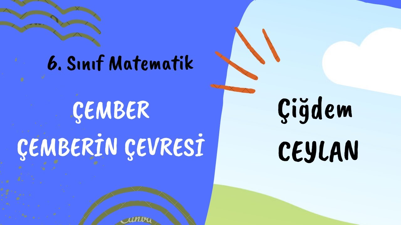 6. Sınıf Matematik - Çember ve Çemberin Çevresi - YouTube