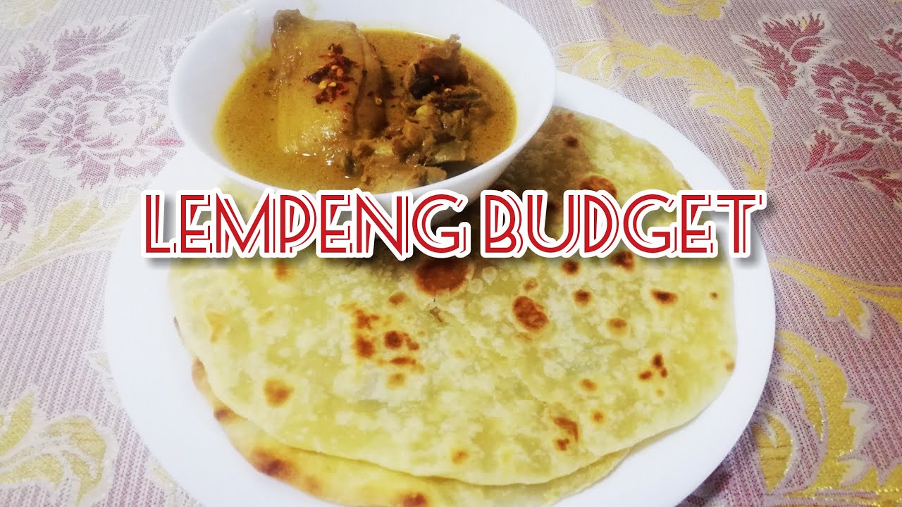Lempeng Budget ala2 roti canai - Guna 4 bahan sahaja. Simple menu tapi ...