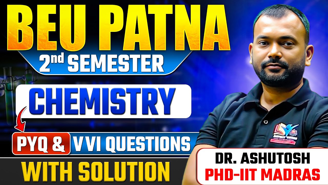 BEU PATNA 2nd SEM | CHEMISTRY || PYQ/ VVI QUESTIONS || BIHAR ENGINEERING || BEU PATNA - YouTube