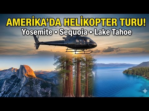 AMERIKA’DA HELIKOPTER KIRALAMAK - ULUSAL PARKLAR - SON DURUMLAR