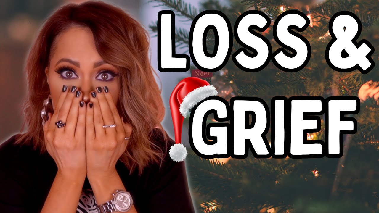 the ultimate guide to coping with Grief & Loss during the Holidays ...