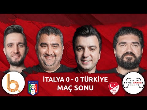 İtalya 0 - 0 Türkiye Maç Sonu | Bışar Özbey, Ümit Özat, Rasim Ozan Kütahyalı ve Samet Süner