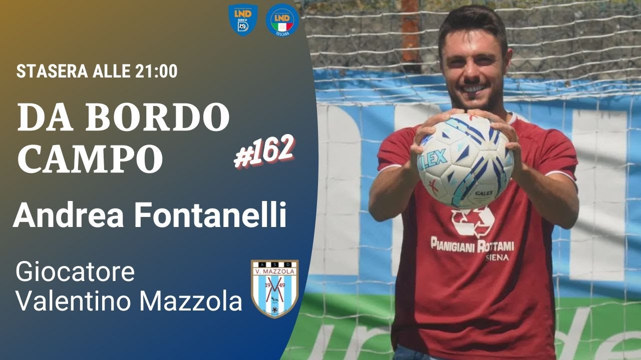 Da Bordo Campo - Ep 162 a TUxTU con Andrea Fontanelli, giocatore del ...
