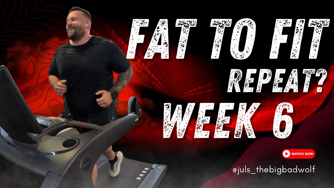 Fat to Fit, Repeat? Week 6 Follow my fitness journey - YouTube