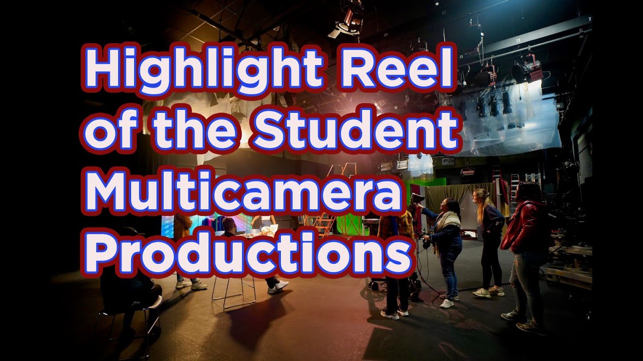 Highlight Reel of the Student Multicamera Productions - YouTube