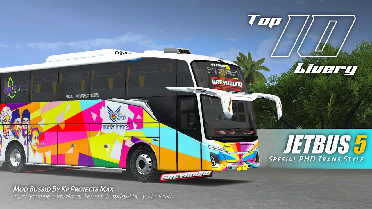 PART 3 !!! TOP 10 LIVERY JETBUS 5 (PHD STYLE) - BY KP PROJECTS MAX ...