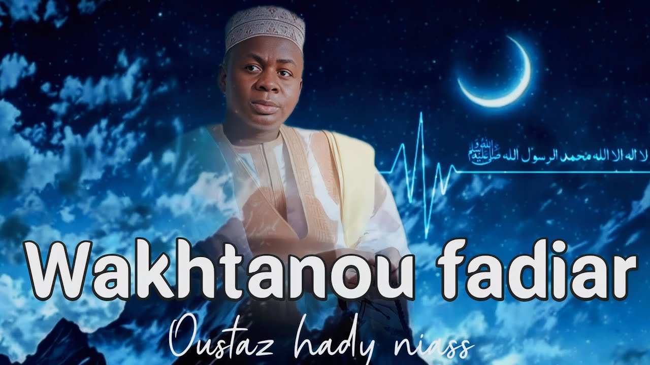 Wakhtanou_fadiar Oustaz Hady Niass du Lundi. 16 Février 2026 - YouTube