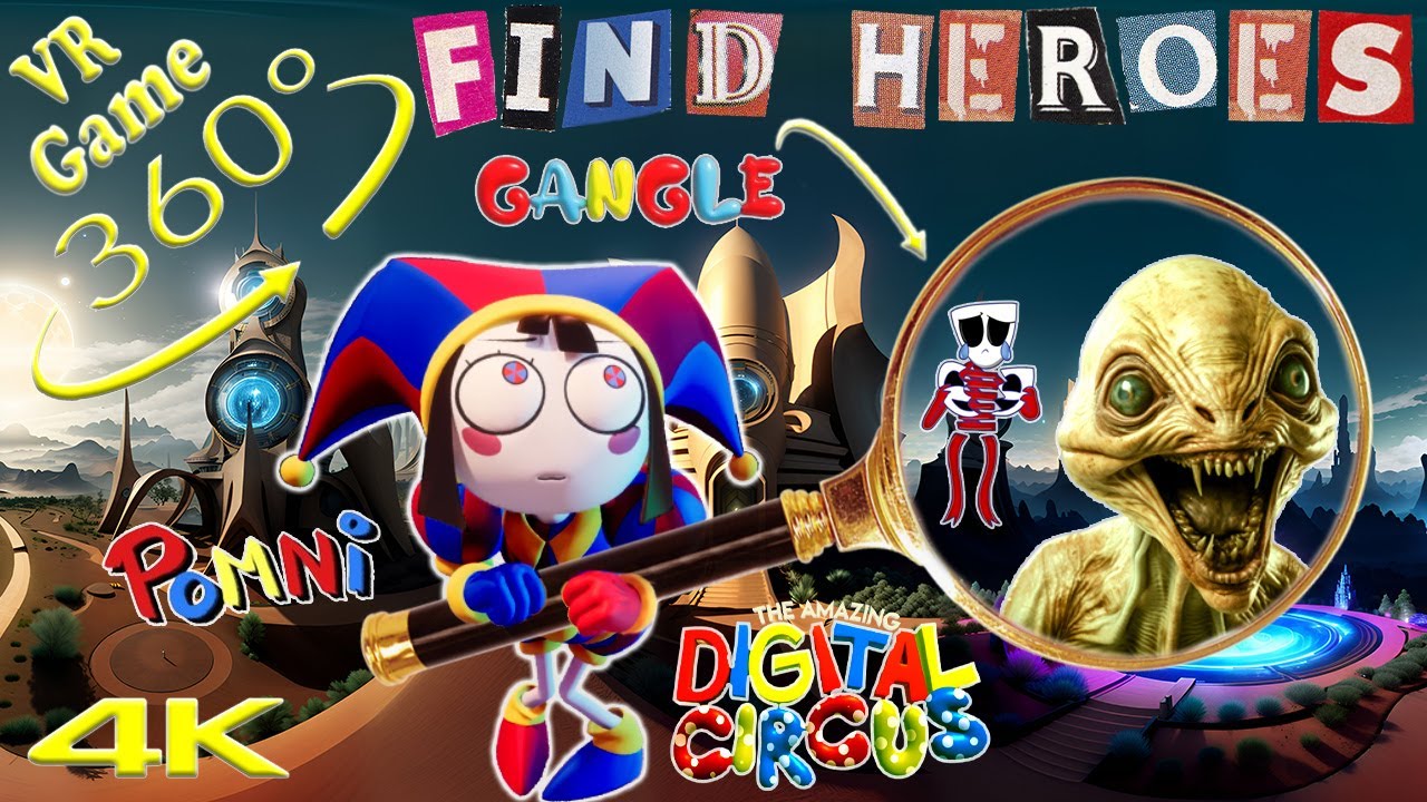 Step into the Virtual World: Find Heroes in the Digital Circus VR Game ...