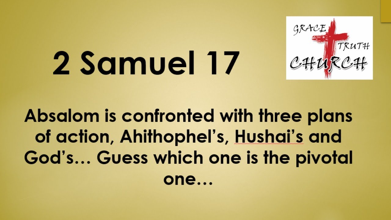 Morning Bible Devotion: 2 Samuel 17 - YouTube