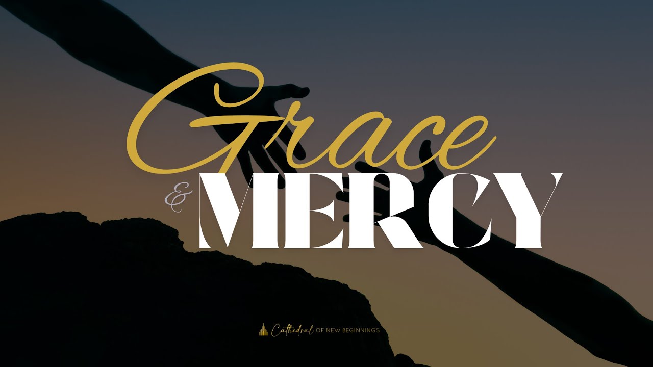"Living It Out" | Grace & Mercy | Walking Thru the Word | Pastor JC ...