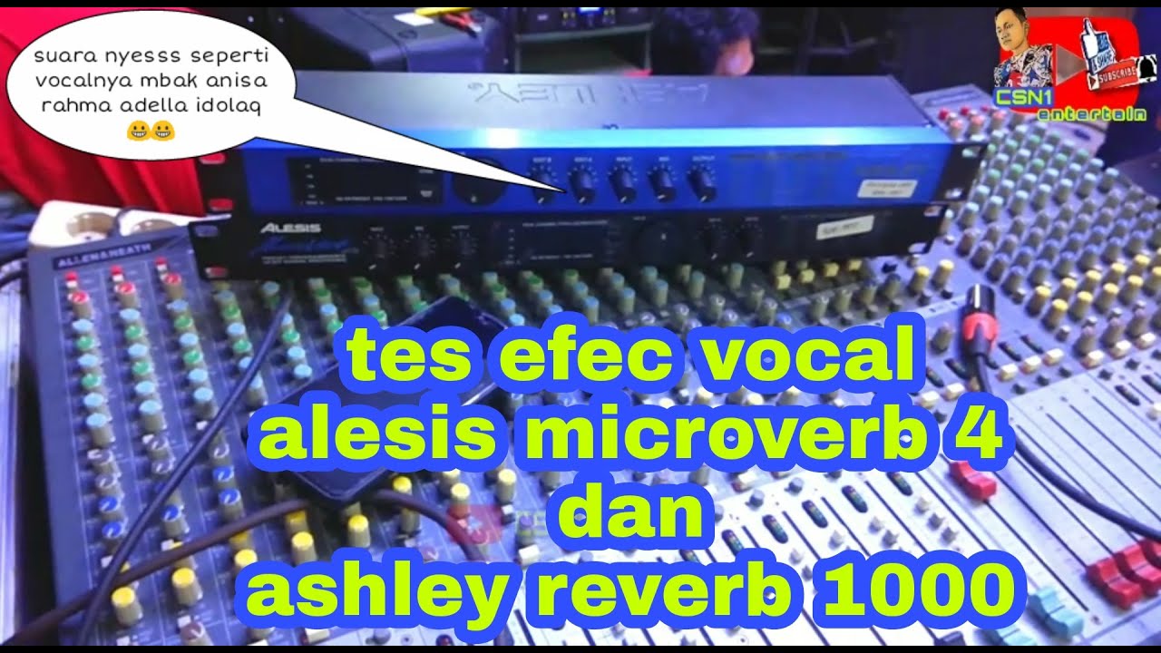 ashley reverb 1000 dan alesis microverb 4 || efec vocal suara nyesss ...