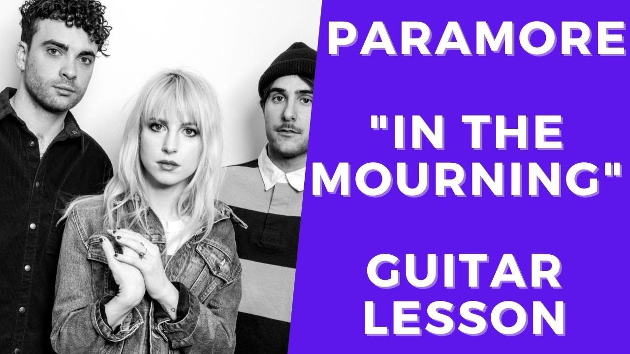 Paramore Acoustic Guitar Lesson - "In The Mourning" - All parts ...
