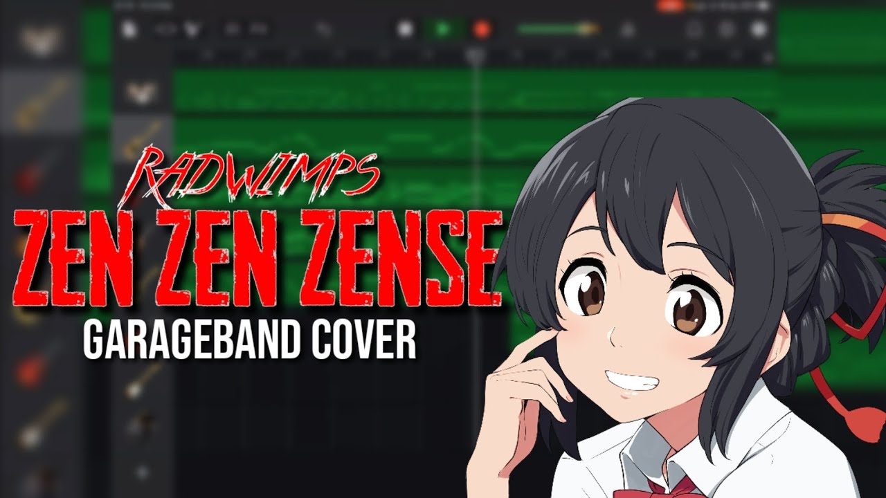 RADWIMPS - Zen Zen Zense (前前前世)【GarageBand Cover】 - YouTube