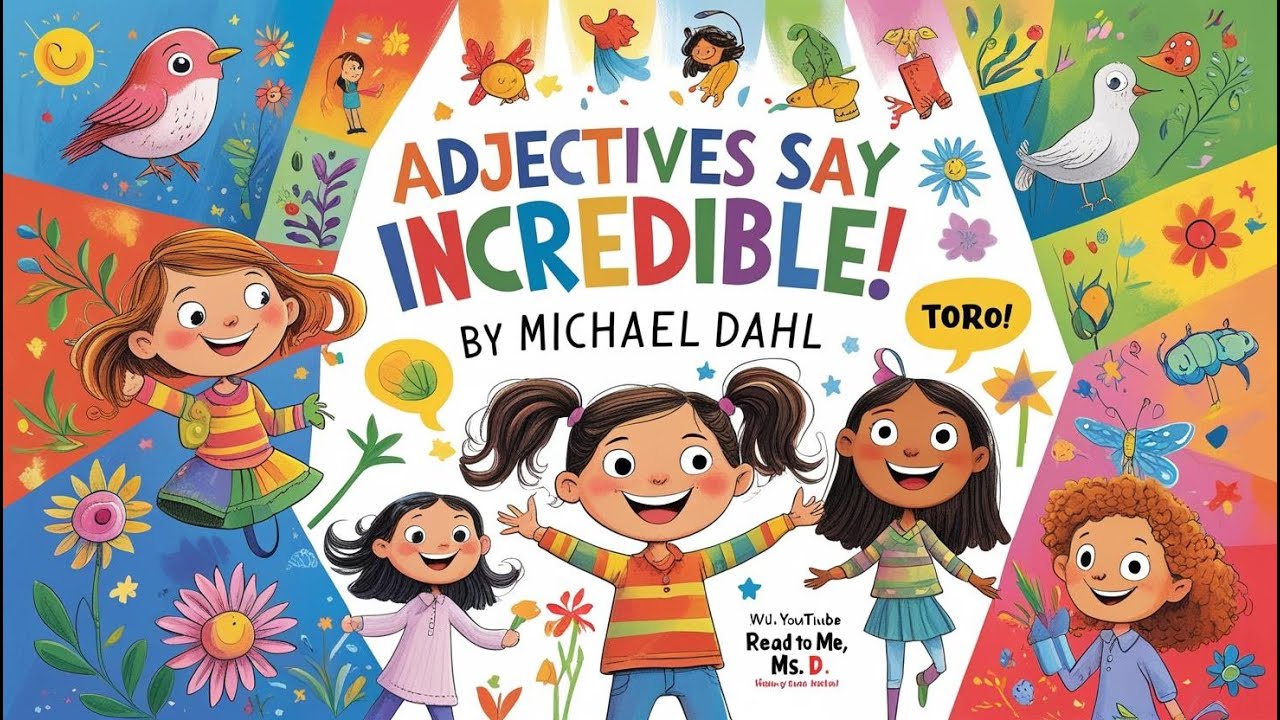🎉 Adjectives Say INCREDIBLE! by Michael Dahl - YouTube